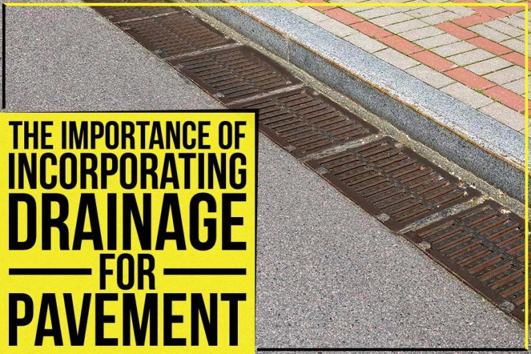 The Importance Of Incorporating Drainage For Pavement | Standard Paving ...